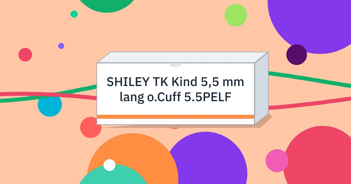Symbolbild: Packung mit der Aufschrift SHILEY TK Kind 5,5 mm lang o.Cuff 5.5PELF (PZN 11596131) – Verfügbarkeit und Bezug in Apotheken in Frankfurt am Main