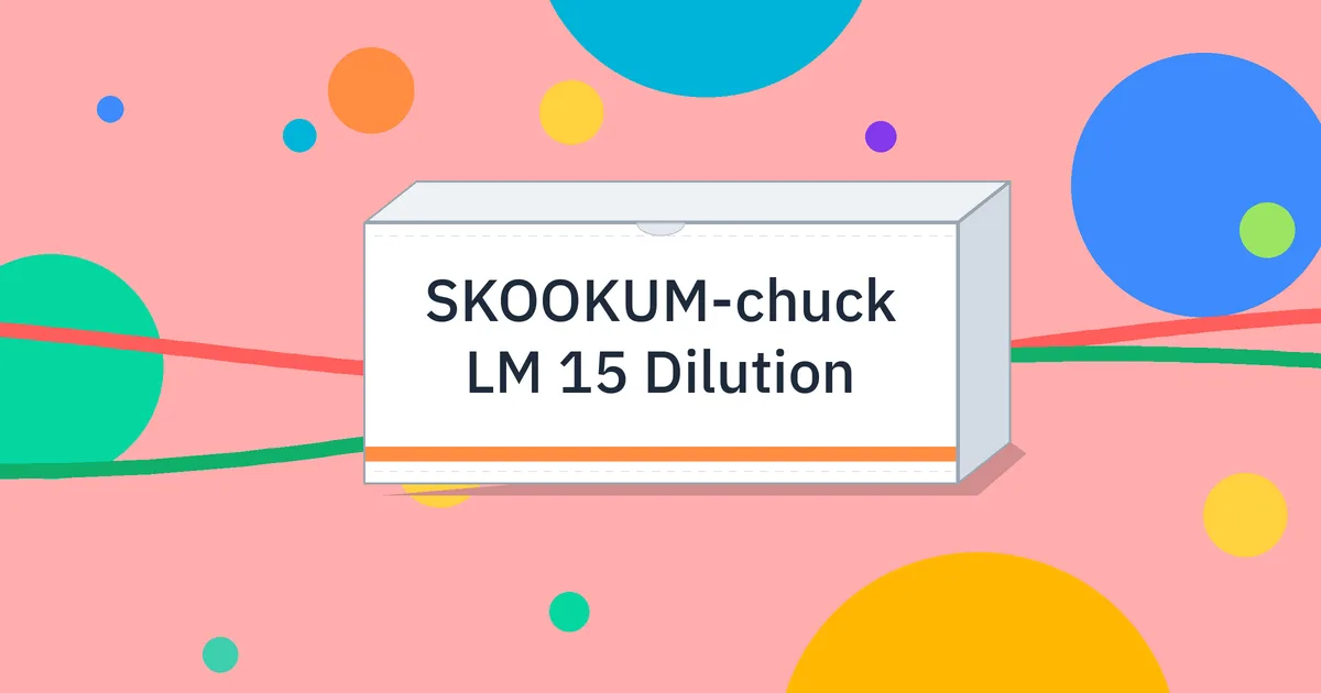 Symbolbild: Packung mit der Aufschrift SKOOKUM-chuck LM 15 Dilution (PZN 13191585) – Verfügbarkeit und Bezug in Apotheken in Frankfurt am Main