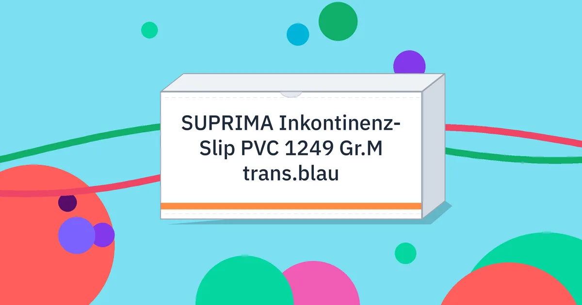 Symbolbild: Packung mit der Aufschrift SUPRIMA Inkontinenz-Slip PVC 1249 Gr.M trans.blau (PZN 02063370) – Verfügbarkeit und Bezug in Apotheken in Frankfurt am Main