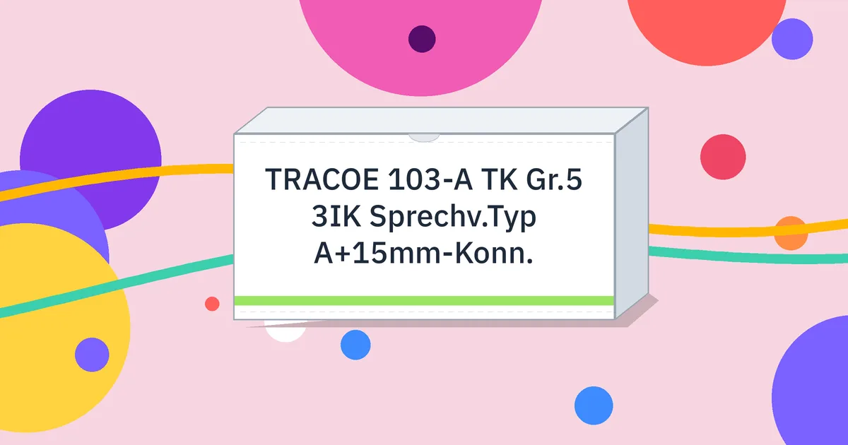 Symbolbild: Packung mit der Aufschrift TRACOE 103-A TK Gr.5 3IK Sprechv.Typ A+15mm-Konn. (PZN 02358266) – Verfügbarkeit und Bezug in Apotheken in Frankfurt am Main
