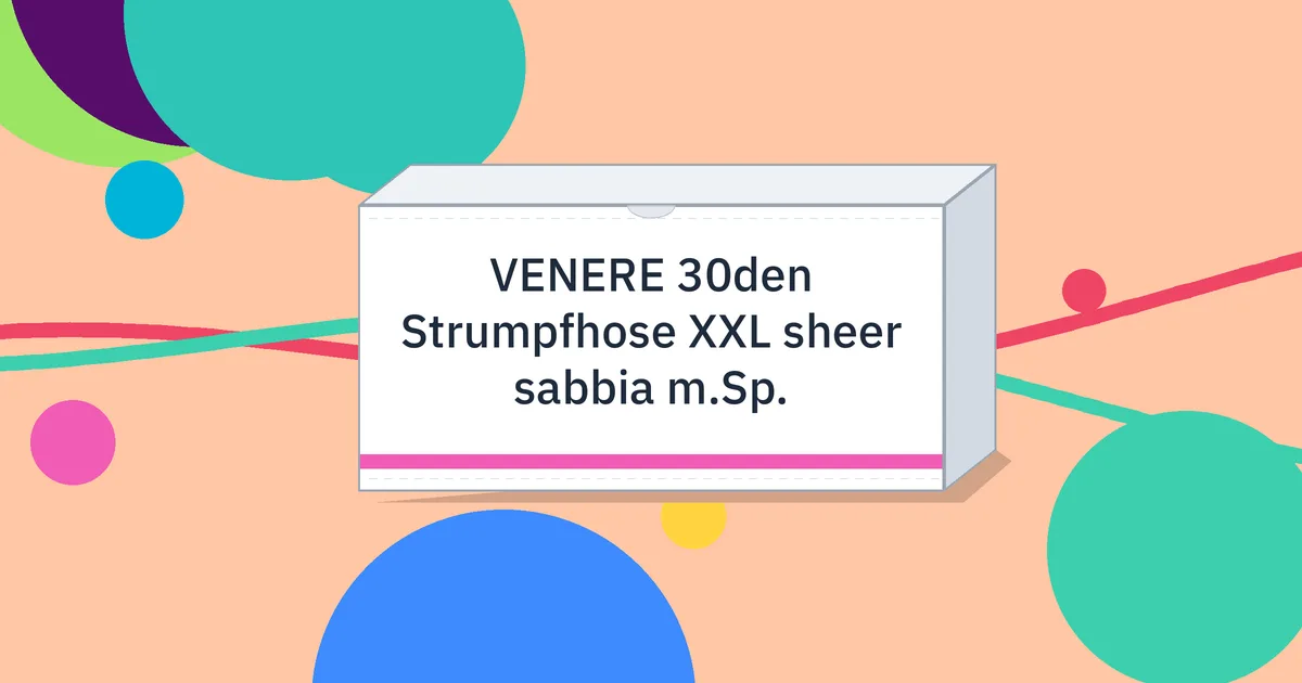 Symbolbild: Packung mit der Aufschrift VENERE 30den Strumpfhose XXL sheer sabbia m.Sp. (PZN 16171904) – Verfügbarkeit und Bezug in Apotheken in Frankfurt am Main