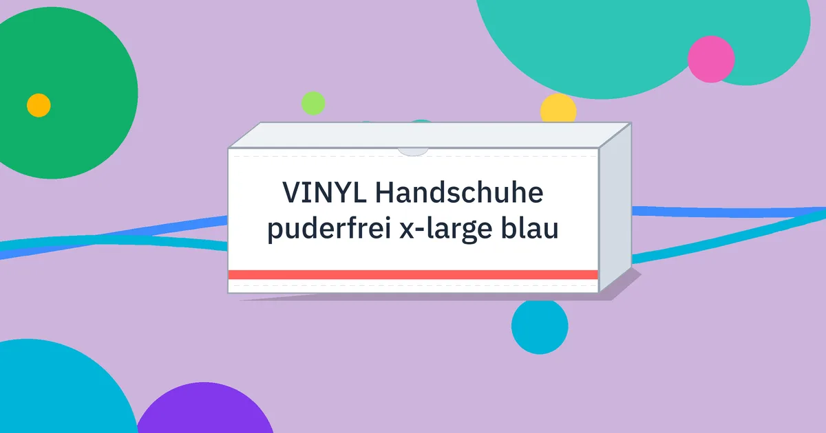 Symbolbild: Packung mit der Aufschrift VINYL Handschuhe puderfrei x-large blau (PZN 04650717) – Verfügbarkeit und Bezug in Apotheken in Frankfurt am Main