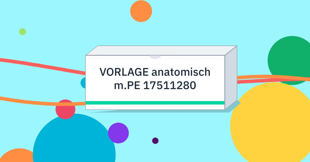 Symbolbild: Packung mit der Aufschrift VORLAGE anatomisch m.PE 17511280 (PZN 00130837) – Verfügbarkeit und Bezug in Apotheken in Frankfurt am Main