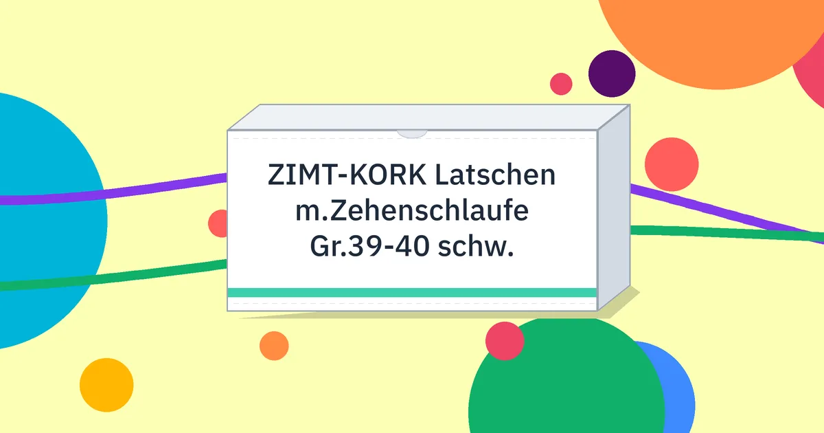 Symbolbild: Packung mit der Aufschrift ZIMT-KORK Latschen m.Zehenschlaufe Gr.39-40 schw. (PZN 18391219) – Verfügbarkeit und Bezug in Apotheken in Frankfurt am Main