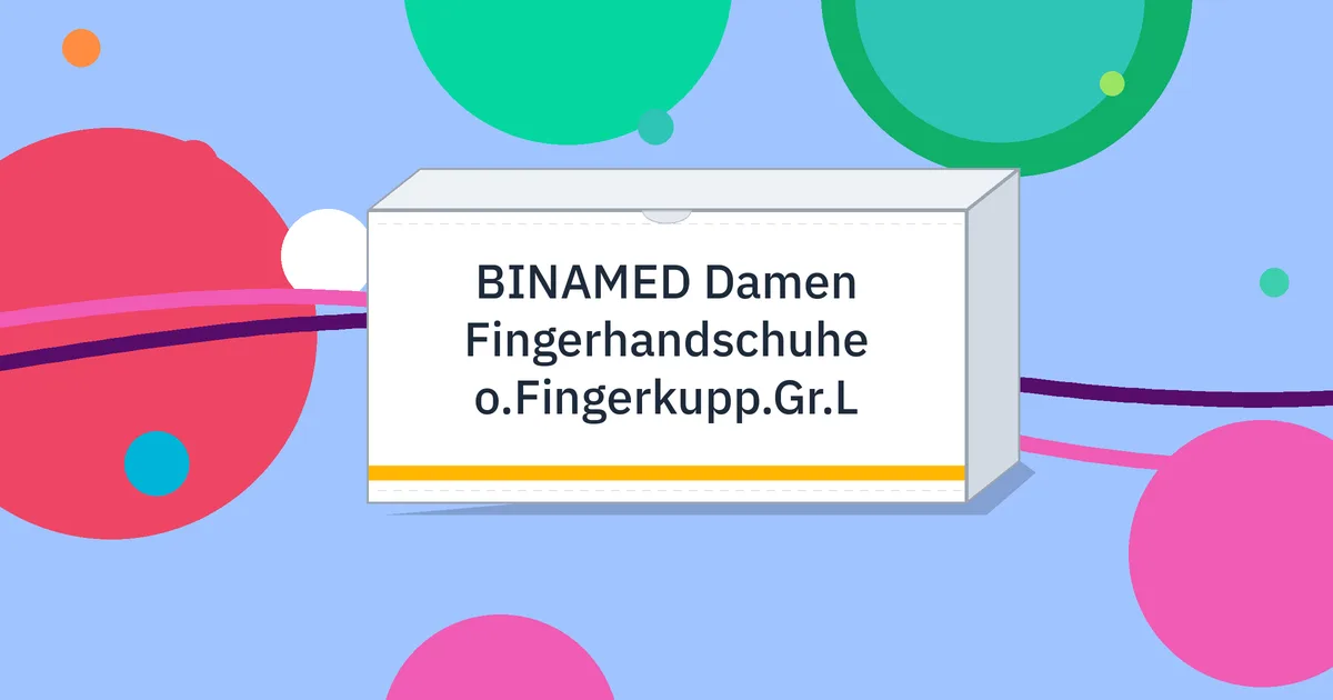 Symbolbild: Packung mit der Aufschrift BINAMED Damen Fingerhandschuhe o.Fingerkupp.Gr.L (PZN 05378921) – Verfügbarkeit und Bezug in Apotheken in Frankfurt am Main