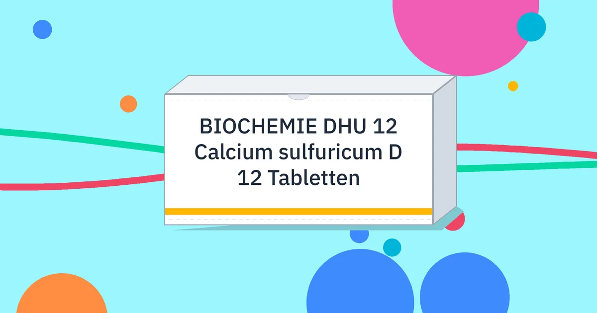 Symbolbild: Packung mit der Aufschrift BIOCHEMIE DHU 12 Calcium sulfuricum D 12 Tabletten (PZN 18182792) – Verfügbarkeit und Bezug in Apotheken in Frankfurt am Main