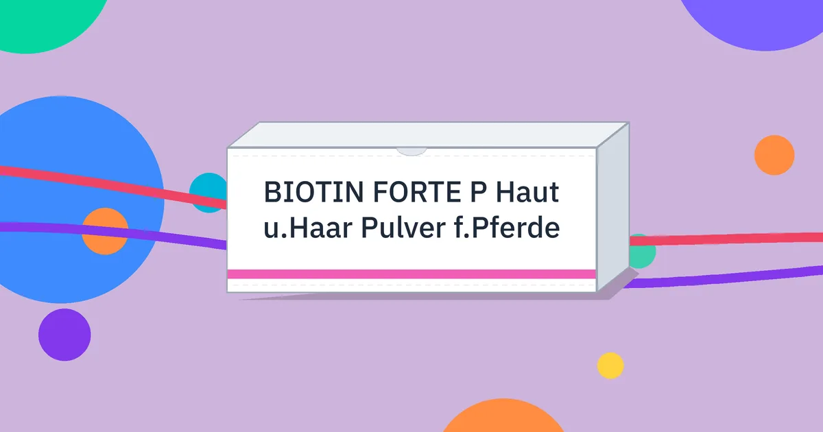 Symbolbild: Packung mit der Aufschrift BIOTIN FORTE P Haut u.Haar Pulver f.Pferde (PZN 12734552) – Verfügbarkeit und Bezug in Apotheken in Frankfurt am Main
