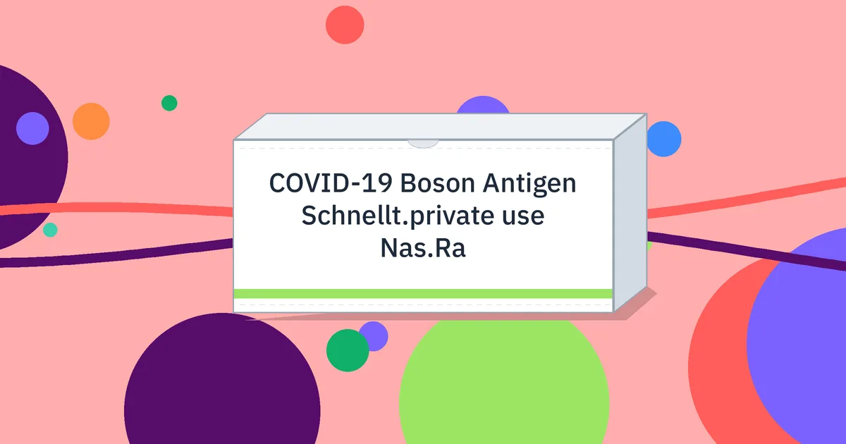 Symbolbild: Packung mit der Aufschrift COVID-19 Boson Antigen Schnellt.private use Nas.Ra (PZN 17293667) – Verfügbarkeit und Bezug in Apotheken in Frankfurt am Main