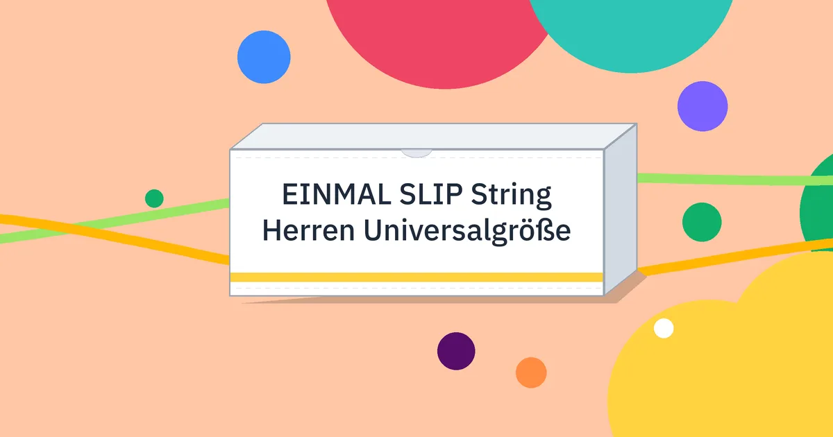 Symbolbild: Packung mit der Aufschrift EINMAL SLIP String Herren Universalgröße (PZN 03075027) – Verfügbarkeit und Bezug in Apotheken in Frankfurt am Main