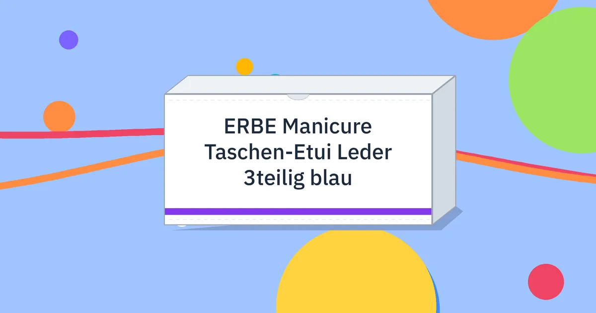Symbolbild: Packung mit der Aufschrift ERBE Manicure Taschen-Etui Leder 3teilig blau (PZN 20053033) – Verfügbarkeit und Bezug in Apotheken in Frankfurt am Main