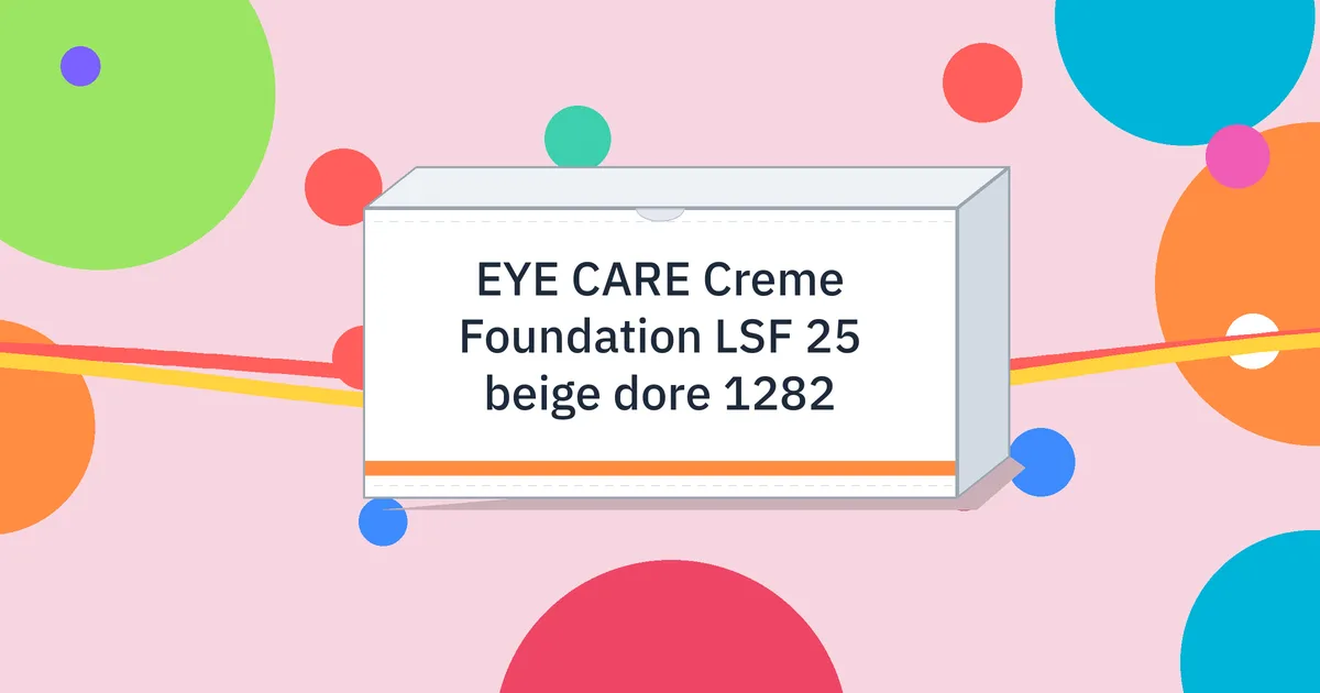 Symbolbild: Packung mit der Aufschrift EYE CARE Creme Foundation LSF 25 beige dore 1282 (PZN 14198974) – Verfügbarkeit und Bezug in Apotheken in Frankfurt am Main