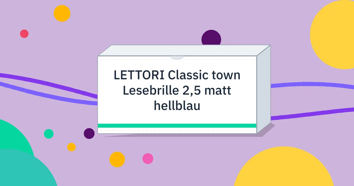 Symbolbild: Packung mit der Aufschrift LETTORI Classic town Lesebrille 2,5 matt hellblau (PZN 11057569) – Verfügbarkeit und Bezug in Apotheken in Frankfurt am Main