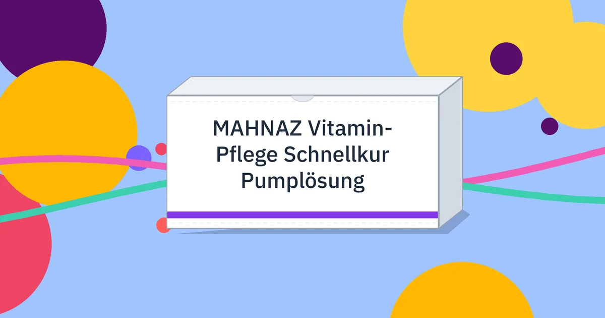 Symbolbild: Packung mit der Aufschrift MAHNAZ Vitamin-Pflege Schnellkur Pumplösung (PZN 10314260) – Verfügbarkeit und Bezug in Apotheken in Frankfurt am Main