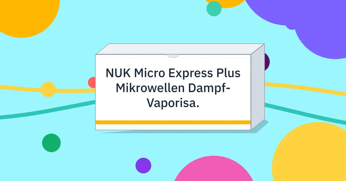 Symbolbild: Packung mit der Aufschrift NUK Micro Express Plus Mikrowellen Dampf-Vaporisa. (PZN 12537567) – Verfügbarkeit und Bezug in Apotheken in Frankfurt am Main