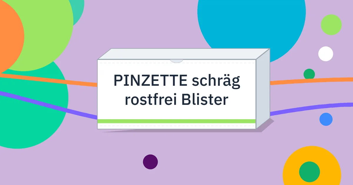 Symbolbild: Packung mit der Aufschrift PINZETTE schräg rostfrei Blister (PZN 01598057) – Verfügbarkeit und Bezug in Apotheken in Frankfurt am Main