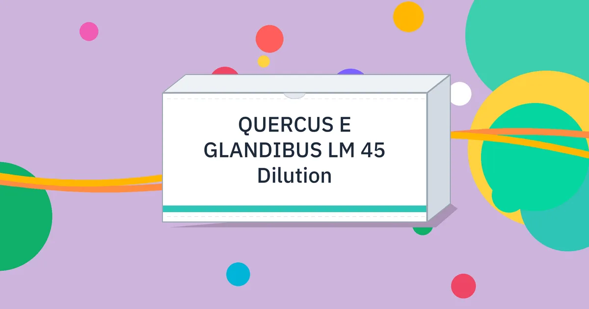 Symbolbild: Packung mit der Aufschrift QUERCUS E GLANDIBUS LM 45 Dilution (PZN 13674846) – Verfügbarkeit und Bezug in Apotheken in Frankfurt am Main