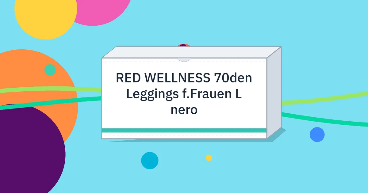 Symbolbild: Packung mit der Aufschrift RED WELLNESS 70den Leggings f.Frauen L nero (PZN 16174765) – Verfügbarkeit und Bezug in Apotheken in Frankfurt am Main