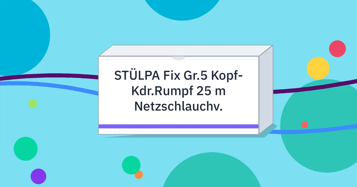 Symbolbild: Packung mit der Aufschrift STÜLPA Fix Gr.5 Kopf-Kdr.Rumpf 25 m Netzschlauchv. (PZN 18716839) – Verfügbarkeit und Bezug in Apotheken in Frankfurt am Main
