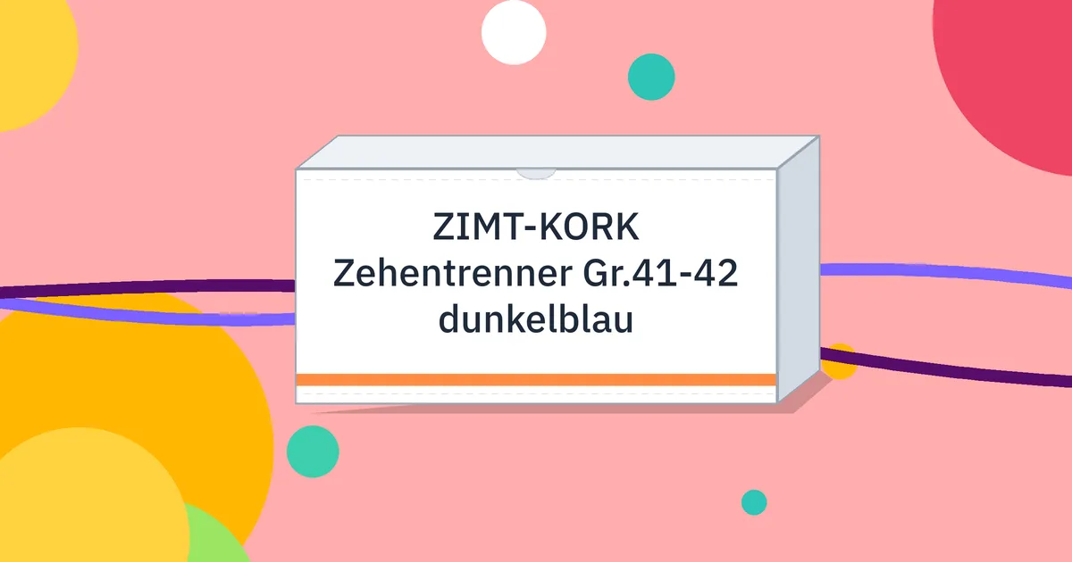 Symbolbild: Packung mit der Aufschrift ZIMT-KORK Zehentrenner Gr.41-42 dunkelblau (PZN 18390898) – Verfügbarkeit und Bezug in Apotheken in Frankfurt am Main
