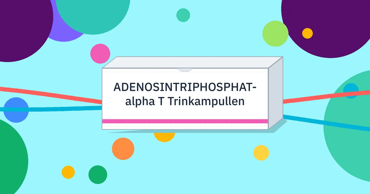 Symbolbild: Packung mit der Aufschrift ADENOSINTRIPHOSPHAT-alpha T Trinkampullen (PZN 10219863) – Verfügbarkeit und Bezug in Apotheken in Frankfurt am Main