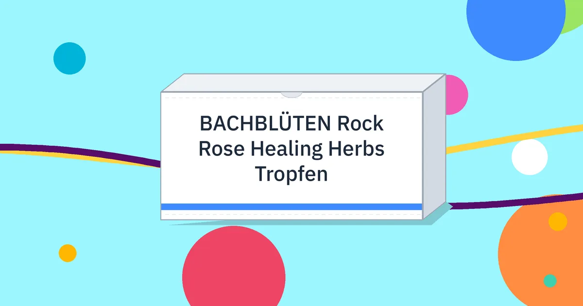 Symbolbild: Packung mit der Aufschrift BACHBLÜTEN Rock Rose Healing Herbs Tropfen (PZN 07365199) – Verfügbarkeit und Bezug in Apotheken in Frankfurt am Main