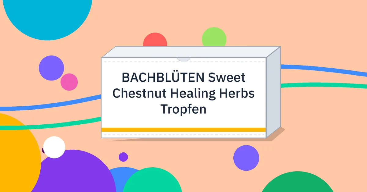 Symbolbild: Packung mit der Aufschrift BACHBLÜTEN Sweet Chestnut Healing Herbs Tropfen (PZN 07365265) – Verfügbarkeit und Bezug in Apotheken in Frankfurt am Main