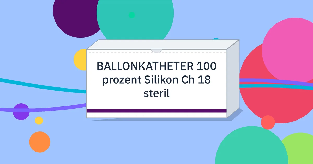 Symbolbild: Packung mit der Aufschrift BALLONKATHETER 100 prozent Silikon Ch 18 steril (PZN 02336388) – Verfügbarkeit und Bezug in Apotheken in Frankfurt am Main