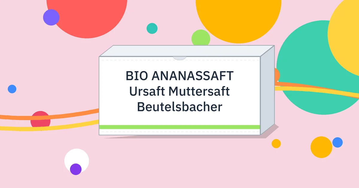 Symbolbild: Packung mit der Aufschrift BIO ANANASSAFT Ursaft Muttersaft Beutelsbacher (PZN 20597359) – Verfügbarkeit und Bezug in Apotheken in Frankfurt am Main