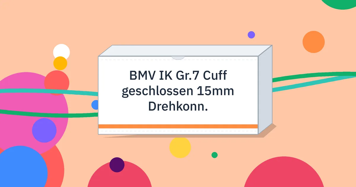 Symbolbild: Packung mit der Aufschrift BMV IK Gr.7 Cuff geschlossen 15mm Drehkonn. (PZN 20139881) – Verfügbarkeit und Bezug in Apotheken in Frankfurt am Main