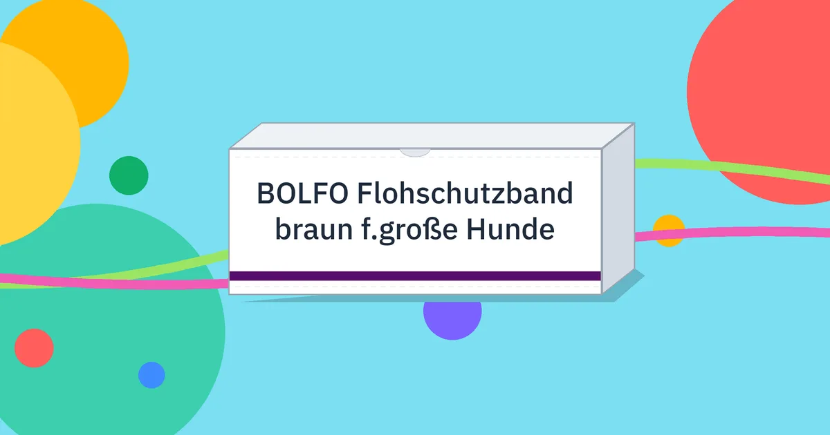 Symbolbild: Packung mit der Aufschrift BOLFO Flohschutzband braun f.große Hunde (PZN 02756280) – Verfügbarkeit und Bezug in Apotheken in Frankfurt am Main