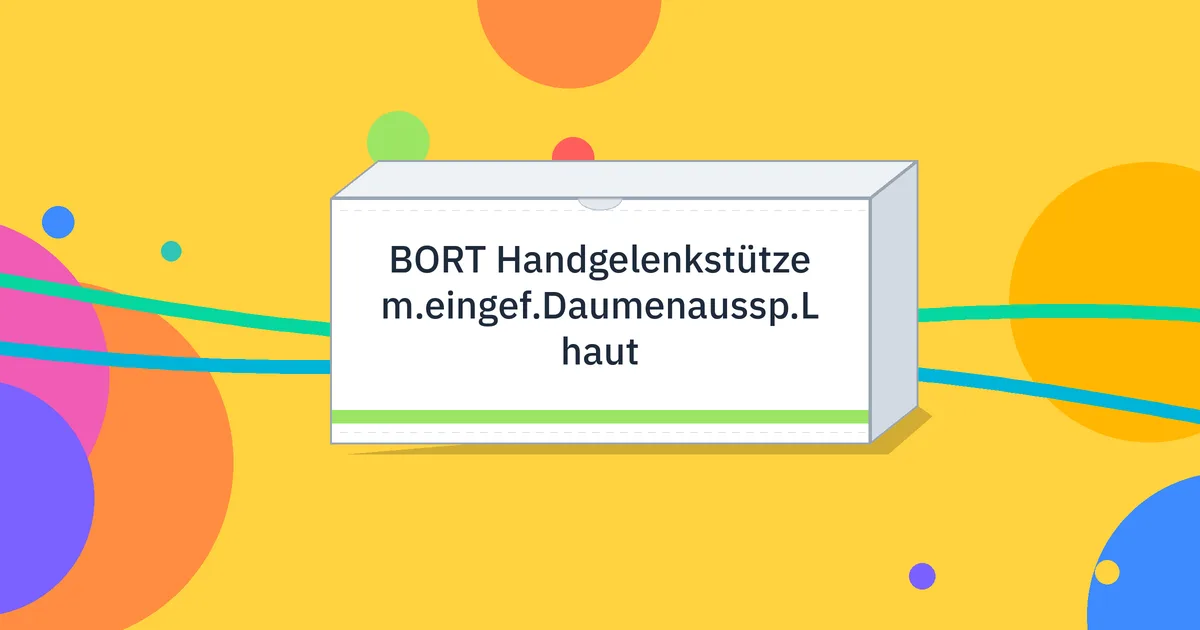 Symbolbild: Packung mit der Aufschrift BORT Handgelenkstütze m.eingef.Daumenaussp.L haut (PZN 03808458) – Verfügbarkeit und Bezug in Apotheken in Frankfurt am Main
