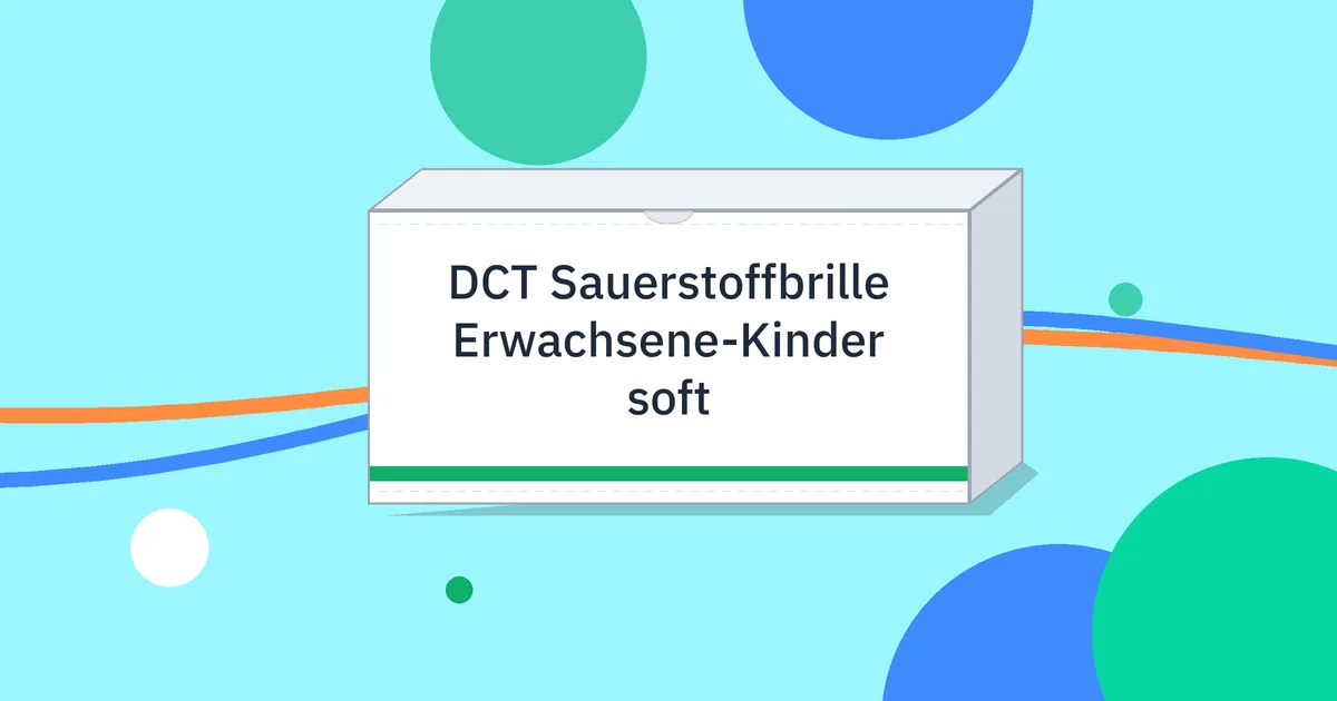 Symbolbild: Packung mit der Aufschrift DCT Sauerstoffbrille Erwachsene-Kinder soft (PZN 11318745) – Verfügbarkeit und Bezug in Apotheken in Frankfurt am Main