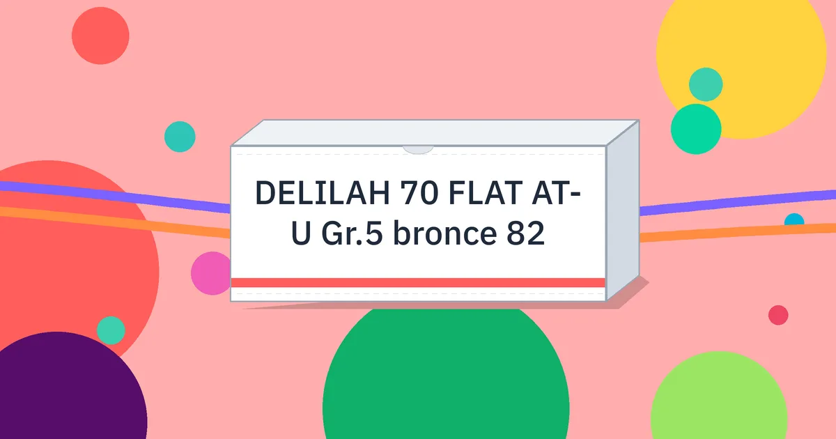 Symbolbild: Packung mit der Aufschrift DELILAH 70 FLAT AT-U Gr.5 bronce 82 (PZN 13849151) – Verfügbarkeit und Bezug in Apotheken in Frankfurt am Main