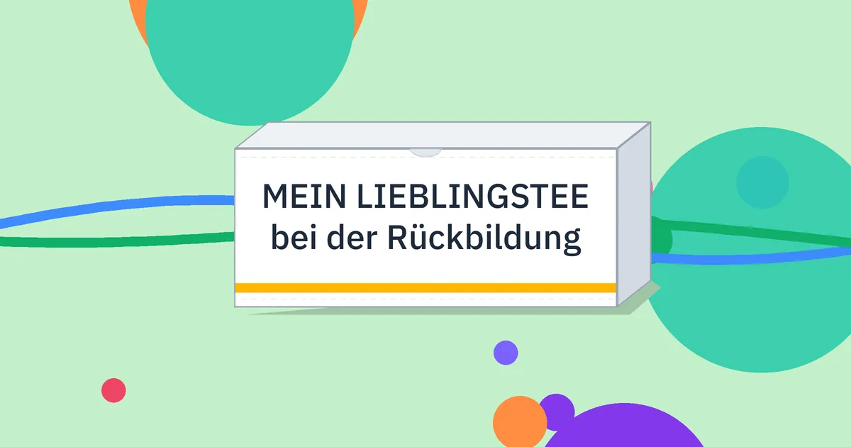 Symbolbild: Packung mit der Aufschrift MEIN LIEBLINGSTEE bei der Rückbildung (PZN 19370975) – Verfügbarkeit und Bezug in Apotheken in Frankfurt am Main