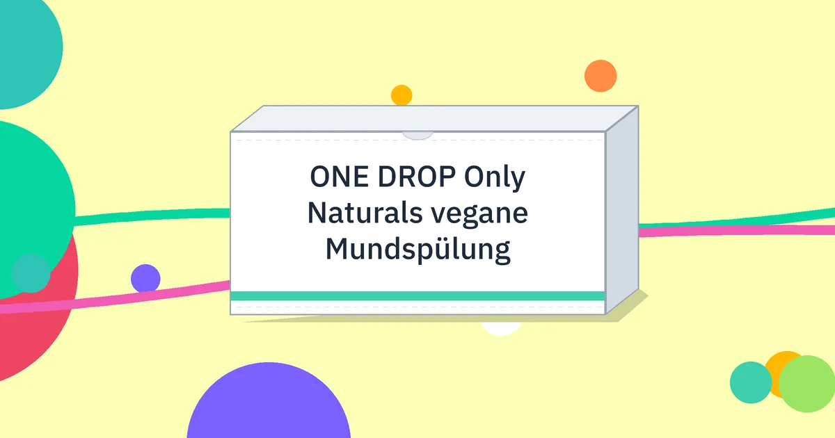 Symbolbild: Packung mit der Aufschrift ONE DROP Only Naturals vegane Mundspülung (PZN 16587881) – Verfügbarkeit und Bezug in Apotheken in Frankfurt am Main