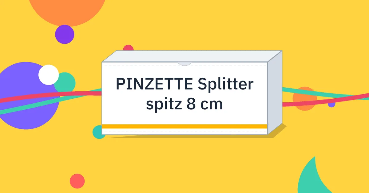 Symbolbild: Packung mit der Aufschrift PINZETTE Splitter spitz 8 cm (PZN 01735287) – Verfügbarkeit und Bezug in Apotheken in Frankfurt am Main