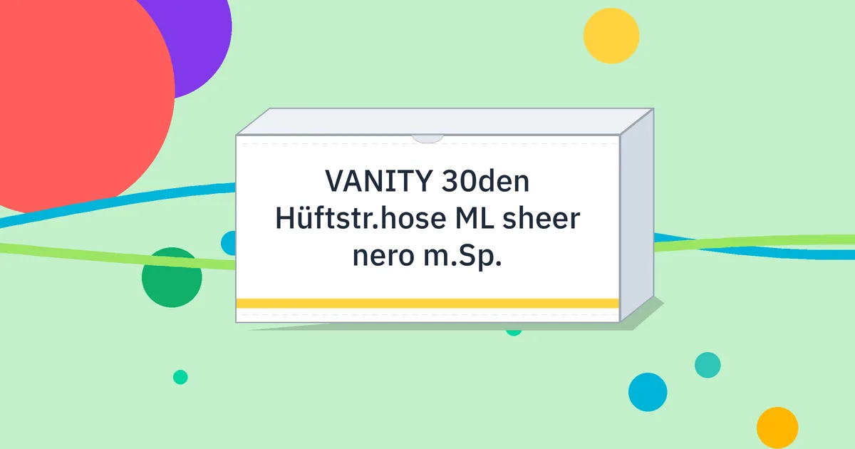 Symbolbild: Packung mit der Aufschrift VANITY 30den Hüftstr.hose ML sheer nero m.Sp. (PZN 16188336) – Verfügbarkeit und Bezug in Apotheken in Frankfurt am Main