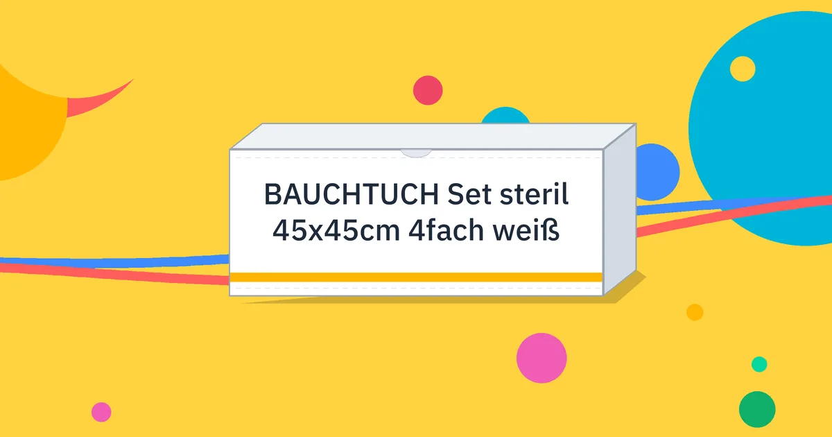 Symbolbild: Packung mit der Aufschrift BAUCHTUCH Set steril 45x45cm 4fach weiß (PZN 09474515) – Verfügbarkeit und Bezug in Apotheken in Frankfurt am Main