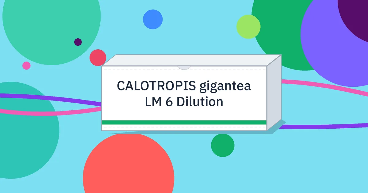 Symbolbild: Packung mit der Aufschrift CALOTROPIS gigantea LM 6 Dilution (PZN 13411064) – Verfügbarkeit und Bezug in Apotheken in Frankfurt am Main