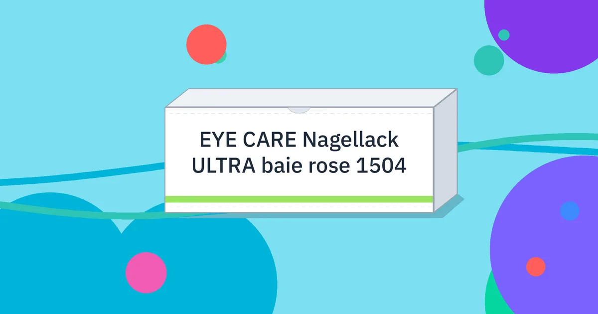 Symbolbild: Packung mit der Aufschrift EYE CARE Nagellack ULTRA baie rose 1504 (PZN 04316912) – Verfügbarkeit und Bezug in Apotheken in Frankfurt am Main