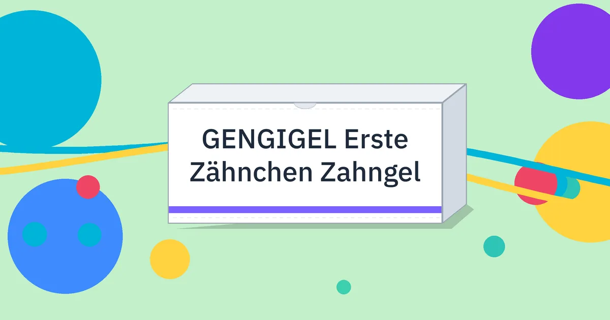 Symbolbild: Packung mit der Aufschrift GENGIGEL Erste Zähnchen Zahngel (PZN 20056089) – Verfügbarkeit und Bezug in Apotheken in Frankfurt am Main