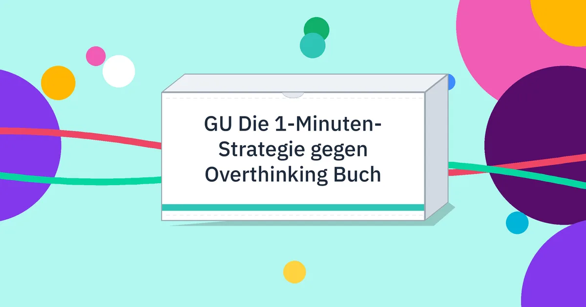 Symbolbild: Packung mit der Aufschrift GU Die 1-Minuten-Strategie gegen Overthinking Buch (PZN 20775938) – Verfügbarkeit und Bezug in Apotheken in Frankfurt am Main