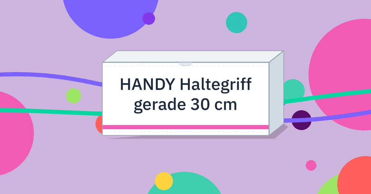 Symbolbild: Packung mit der Aufschrift HANDY Haltegriff gerade 30 cm (PZN 07738447) – Verfügbarkeit und Bezug in Apotheken in Frankfurt am Main