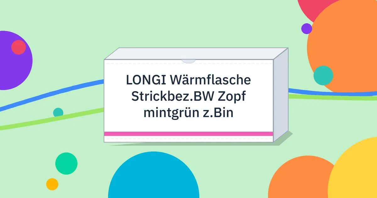Symbolbild: Packung mit der Aufschrift LONGI Wärmflasche Strickbez.BW Zopf mintgrün z.Bin (PZN 20916801) – Verfügbarkeit und Bezug in Apotheken in Frankfurt am Main