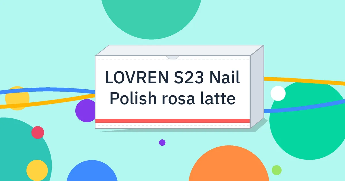 Symbolbild: Packung mit der Aufschrift LOVREN S23 Nail Polish rosa latte (PZN 20030836) – Verfügbarkeit und Bezug in Apotheken in Frankfurt am Main