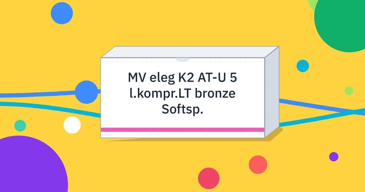 Symbolbild: Packung mit der Aufschrift MV eleg K2 AT-U 5 l.kompr.LT bronze Softsp. (PZN 15289503) – Verfügbarkeit und Bezug in Apotheken in Frankfurt am Main