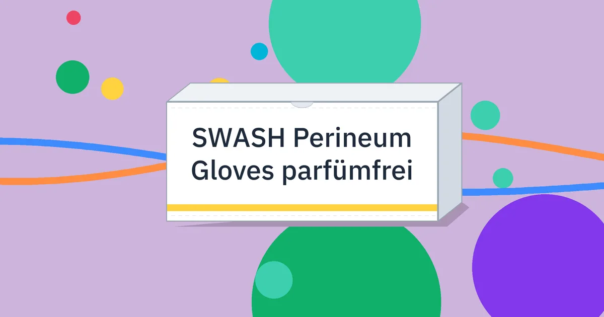 Symbolbild: Packung mit der Aufschrift SWASH Perineum Gloves parfümfrei (PZN 16664713) – Verfügbarkeit und Bezug in Apotheken in Frankfurt am Main