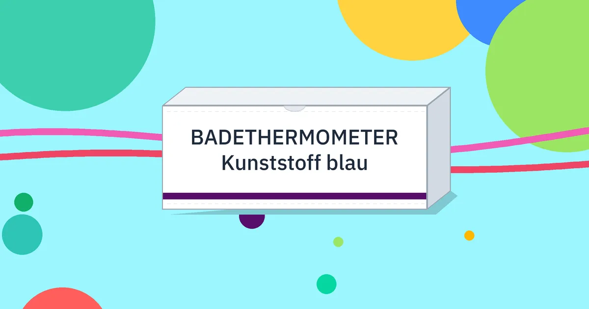 Symbolbild: Packung mit der Aufschrift BADETHERMOMETER Kunststoff blau (PZN 06910909) – Verfügbarkeit und Bezug in Apotheken in Frankfurt am Main