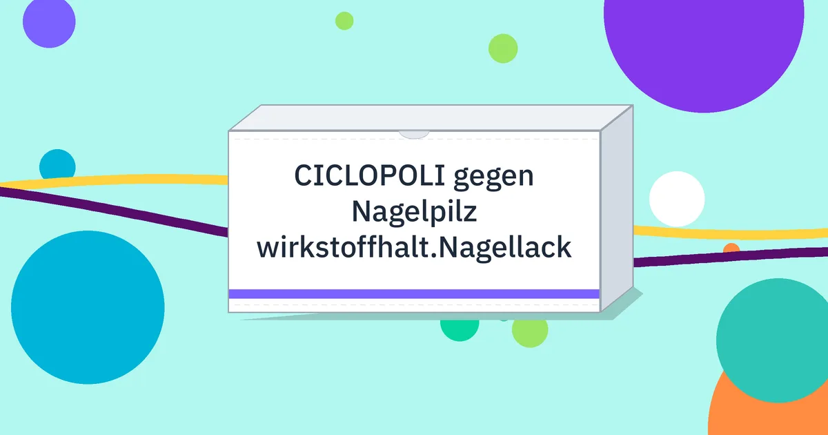 Symbolbild: Packung mit der Aufschrift CICLOPOLI gegen Nagelpilz wirkstoffhalt.Nagellack (PZN 08907142) – Verfügbarkeit und Bezug in Apotheken in Frankfurt am Main