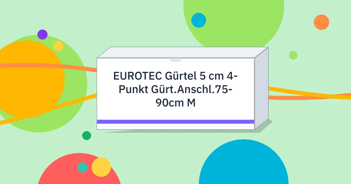 Symbolbild: Packung mit der Aufschrift EUROTEC Gürtel 5 cm 4-Punkt Gürt.Anschl.75-90cm M (PZN 10991486) – Verfügbarkeit und Bezug in Apotheken in Frankfurt am Main